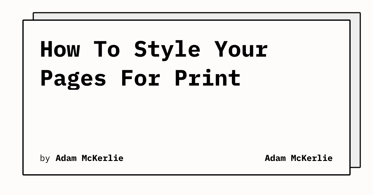 How To Style Your Pages For Print